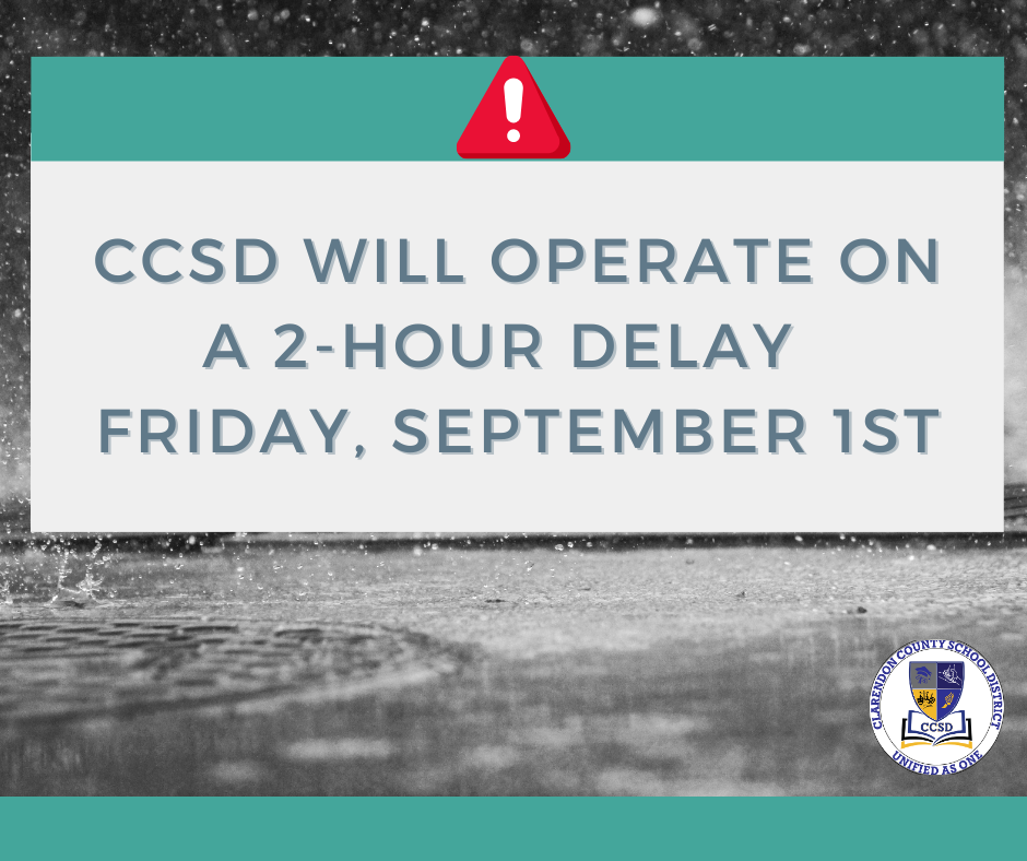 CCSD Continues with 2-Hour Delay Schedule for Friday, September 1, 2023 ...